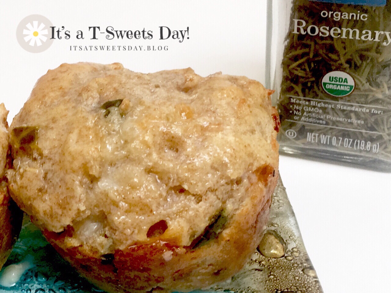 Fantastic Bake Along Results- Rosemary Muffins! – It's a T-Sweets day!