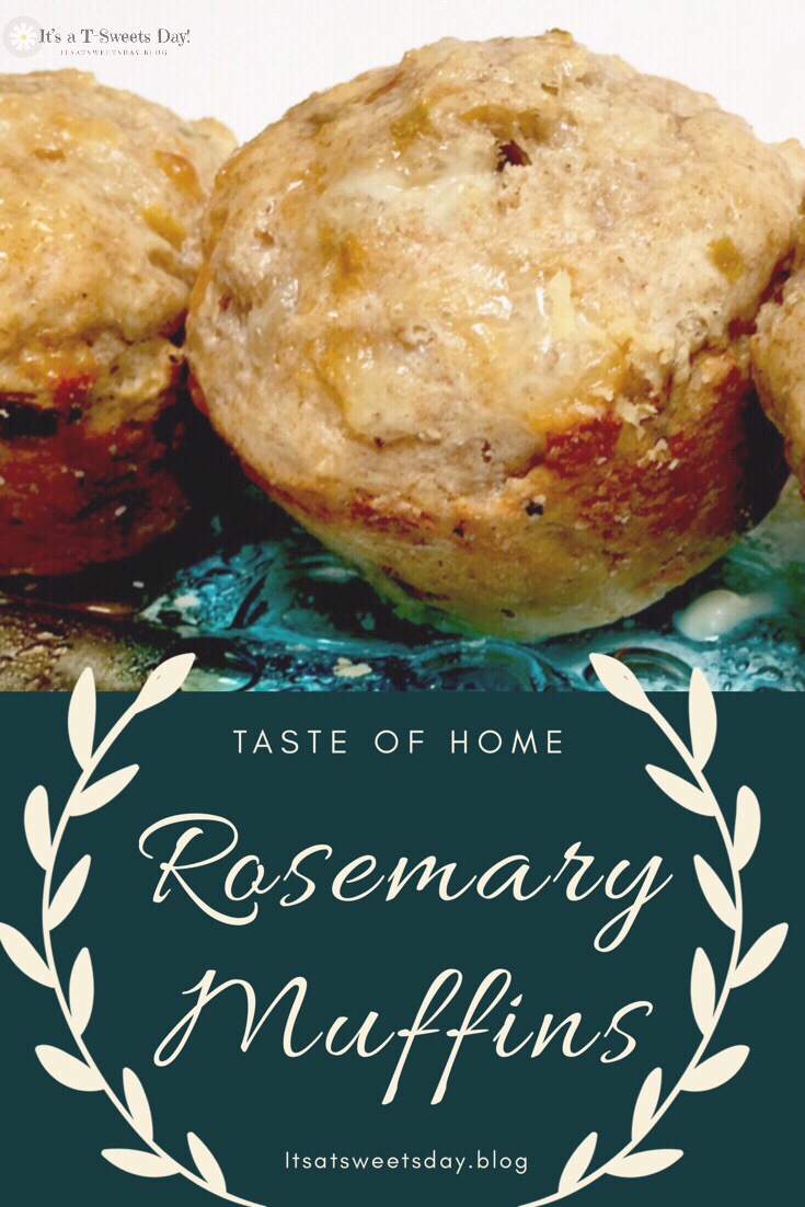 Fantastic Bake Along Results- Rosemary Muffins! – It's a T-Sweets day!